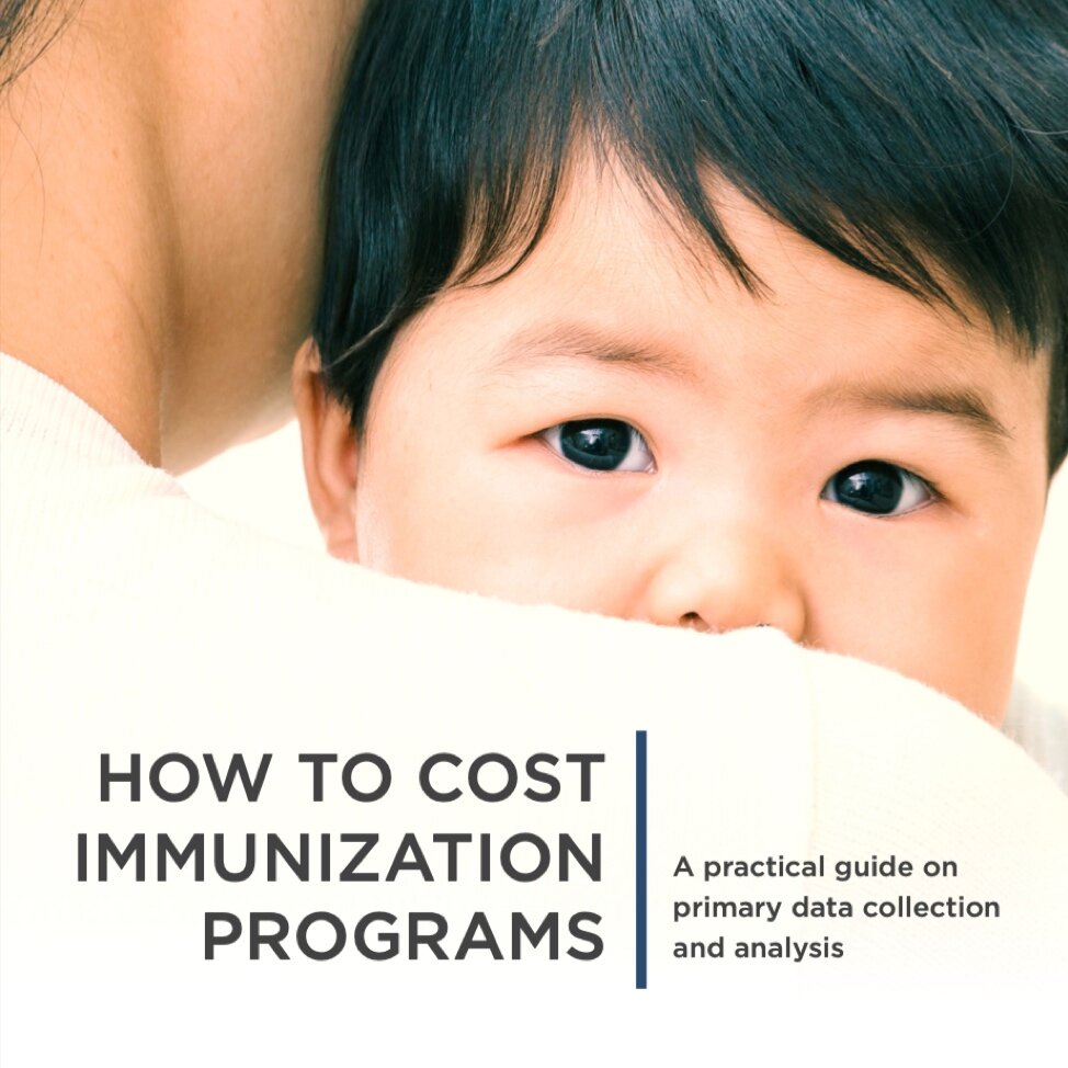 How to cost immunization programs guide - Immunization Economics