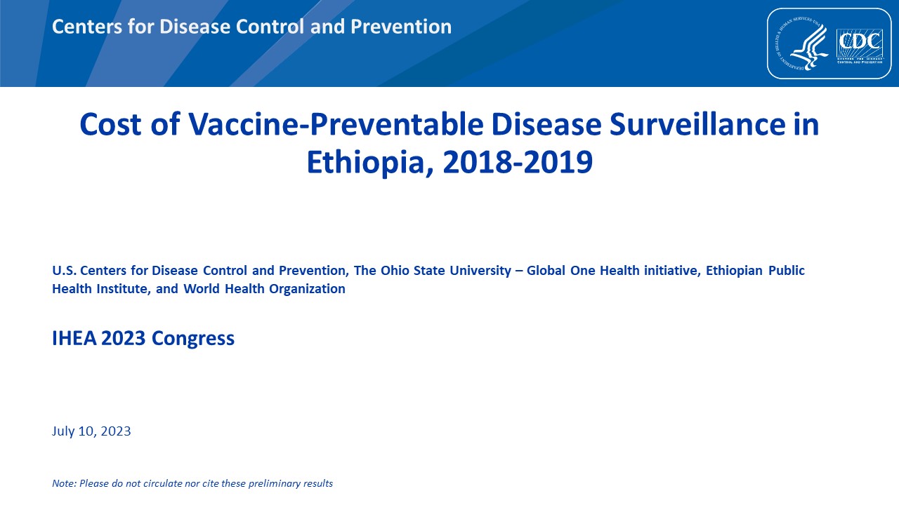 Cost of vaccine-preventable disease surveillance in Ethiopia, 2018-2019 - Immunization Economics