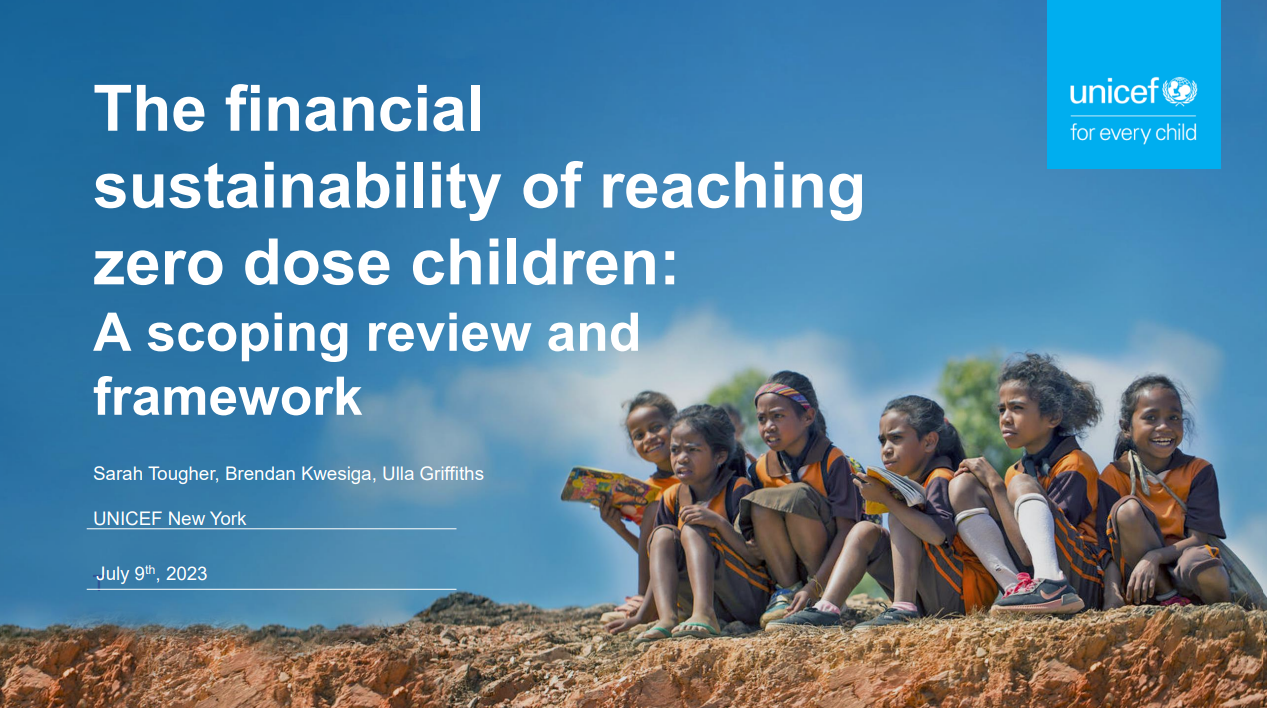 The financial sustainability of reaching zero dose children: A scoping ...