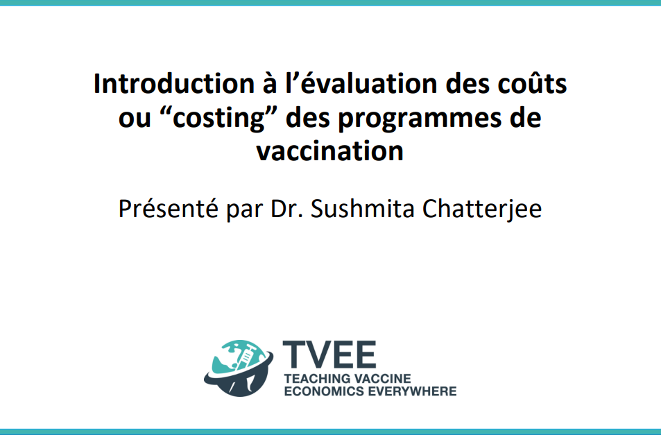 Unité 2: Calcul des coûts des programmes de vaccination - Immunization Economics