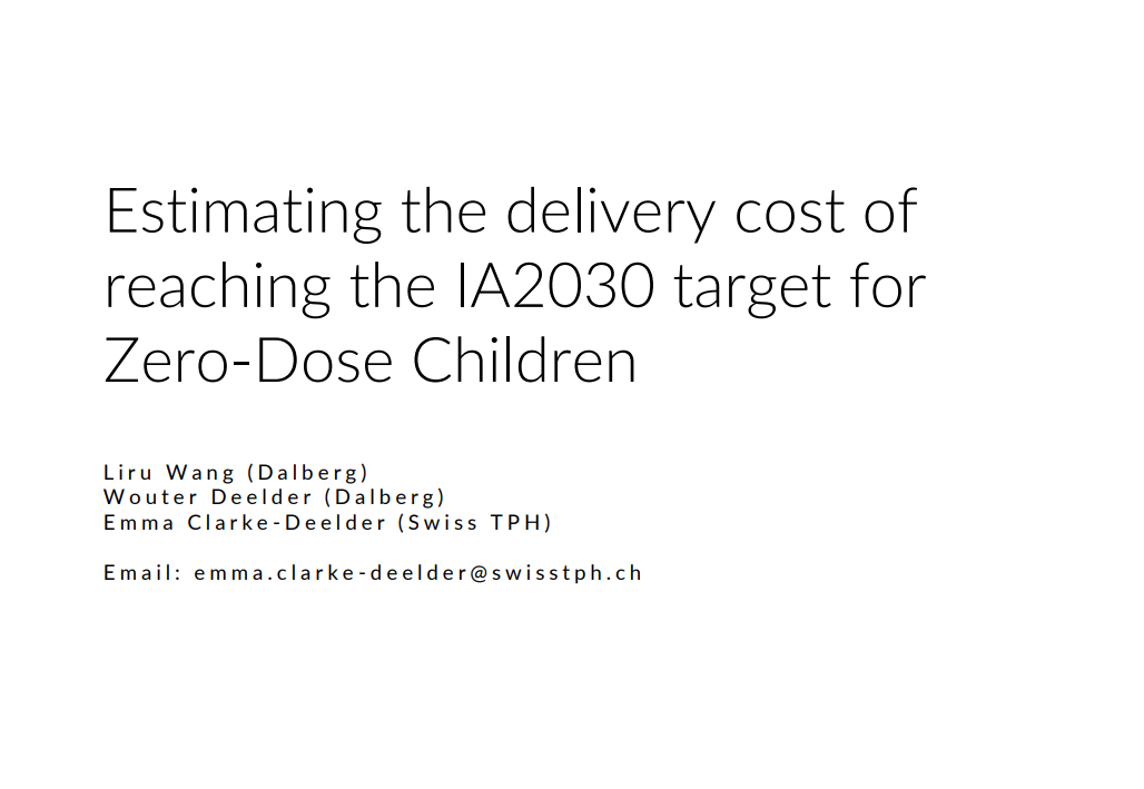 Estimating the delivery cost of reaching the IA2030 target for zero-dose children - Immunization ...