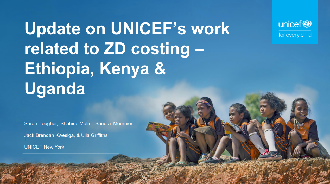 Update on UNICEF’s work related to zero-dose costing – Ethiopia, Kenya & Uganda - Immunization ...